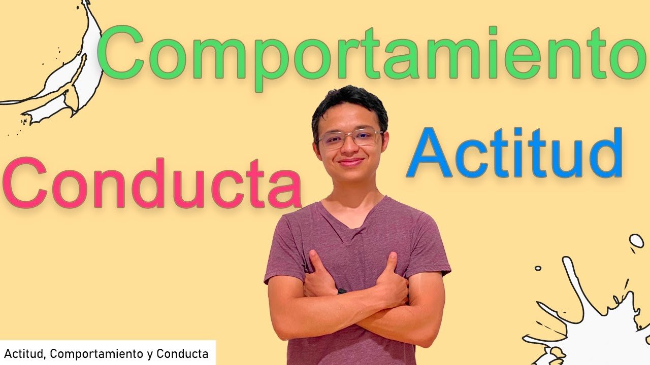 Cuál es la diferencia entre conducta y actitud - equilibrioemocional.org
